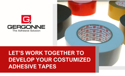 LET'S WORK TOGETHER TO DEVELOP YOUR CUSTOMIZED ADHESIVE TAPES - Gergonne